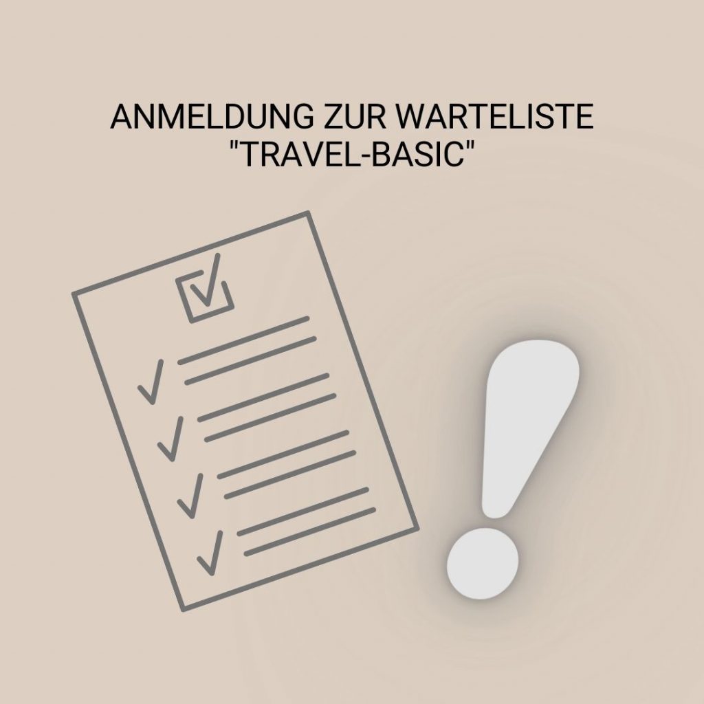 Anmeldung Warteliste "Travel-Basic" - Reise-Mentoring für ...